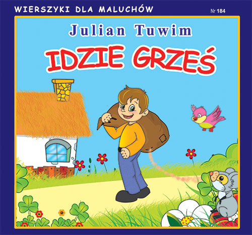 Idzie Grześ - Julian Tuwim | Dobreksiazki.pl